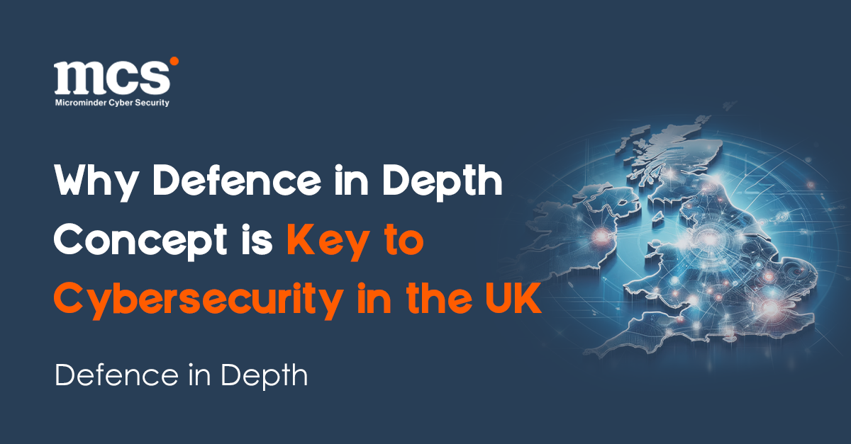 Why Defence in Depth Concept is Key to Cybersecurity in the UK ...