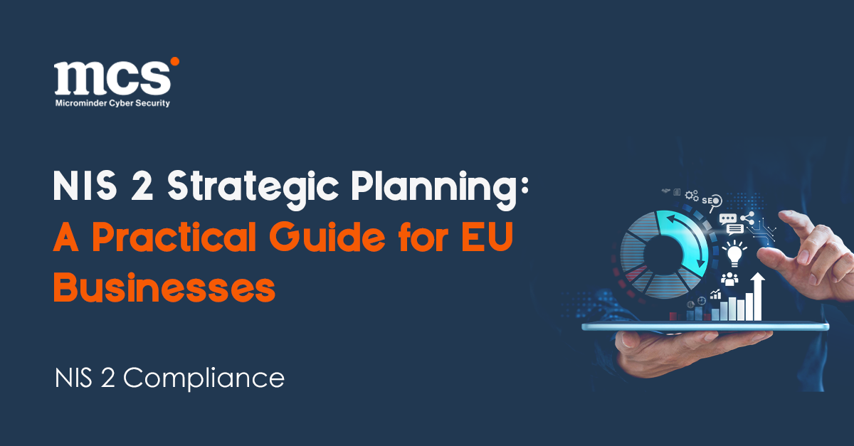 NIS 2 Strategic Planning: A Practical Guide for EU Businesses ...