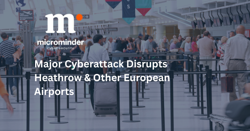 The Heathrow–Europe Airport Cyberattack: What Happened, Impact, Cost ...