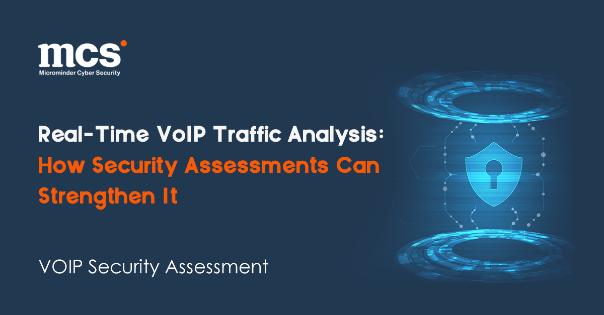 Real-Time VoIP Traffic Analysis: Security Assessments To Strengthen It ...