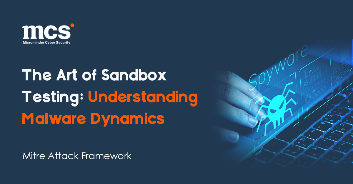 The Art of Sandbox Testing: Understanding Malware Dynamics ...