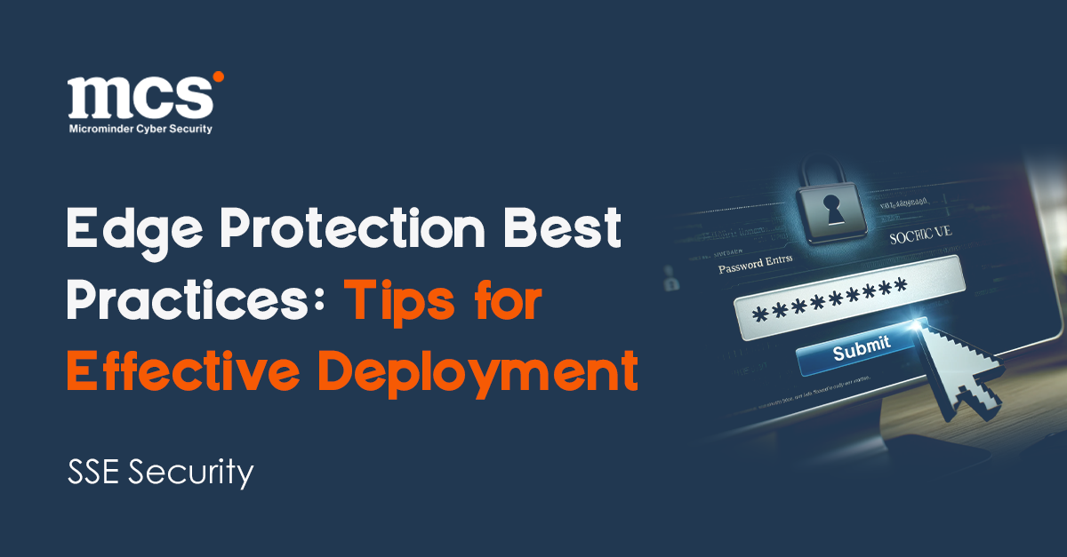 Edge Protection Best Practices: Tips for Effective Deployment ...