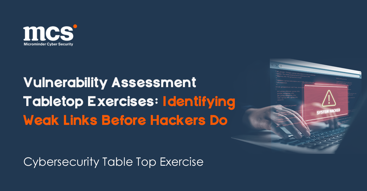 Vulnerability Assessment Tabletop Exercises: Identifying Weak Links ...