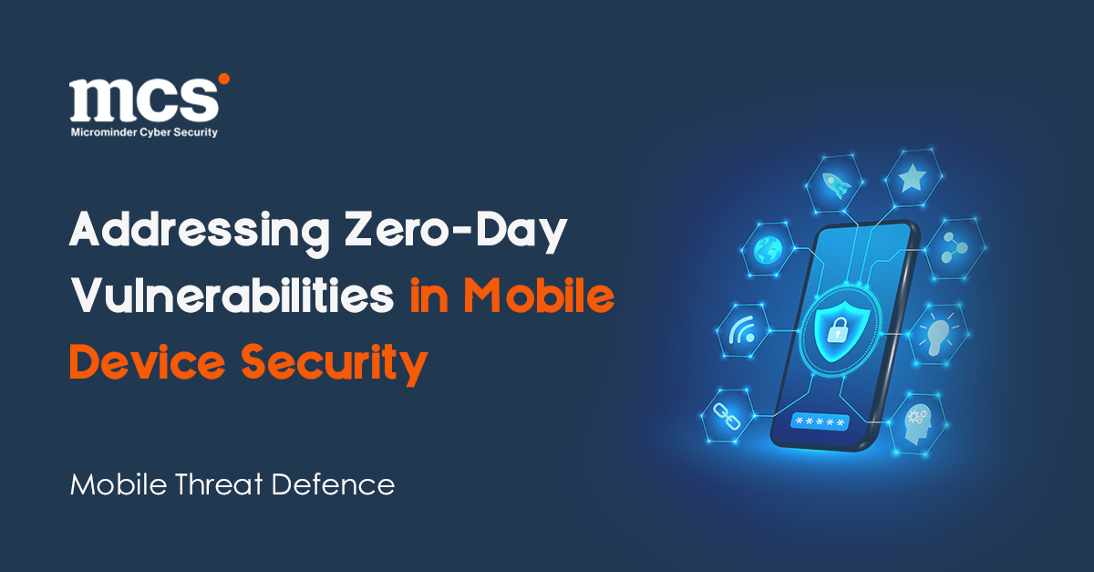 Addressing Zero-Day Vulnerabilities in Mobile Device Security ...